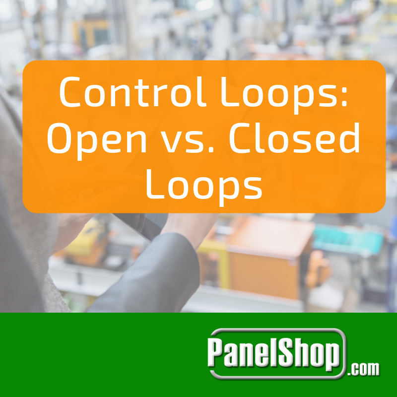 Control Loops: Open vs. Closed