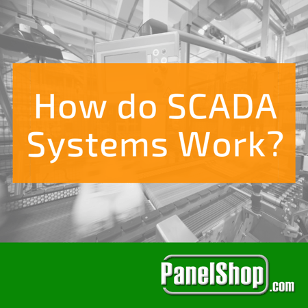 How do SCADA Systems Work?