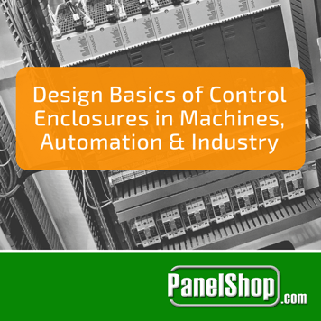 Design Basics of Control Enclosures in Machines, Automation and Industry