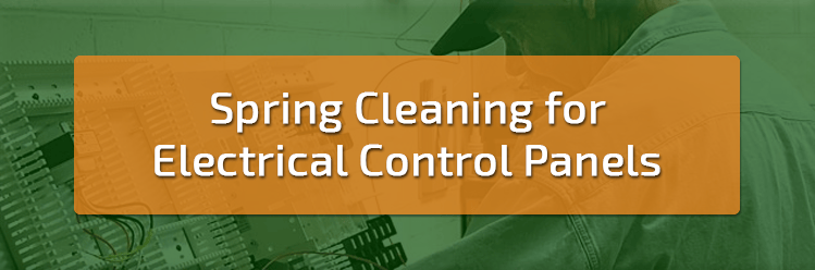 Spring Cleaning for Electrical Control Panels